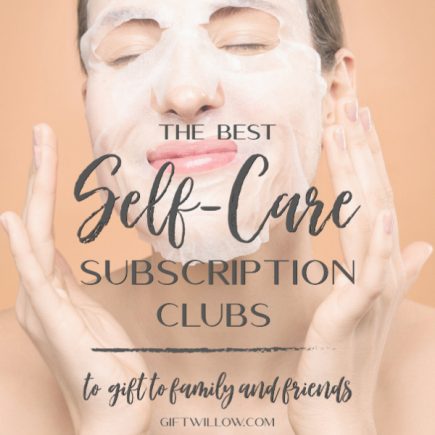 The Best Self-Care Subscription Clubs to Gift This Year - Gift Willow
